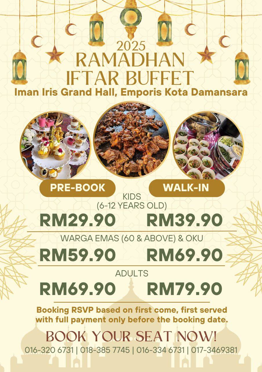 Senarai 20+ Bufet Ramadan Bawah RM100 Di KL & Selangor
