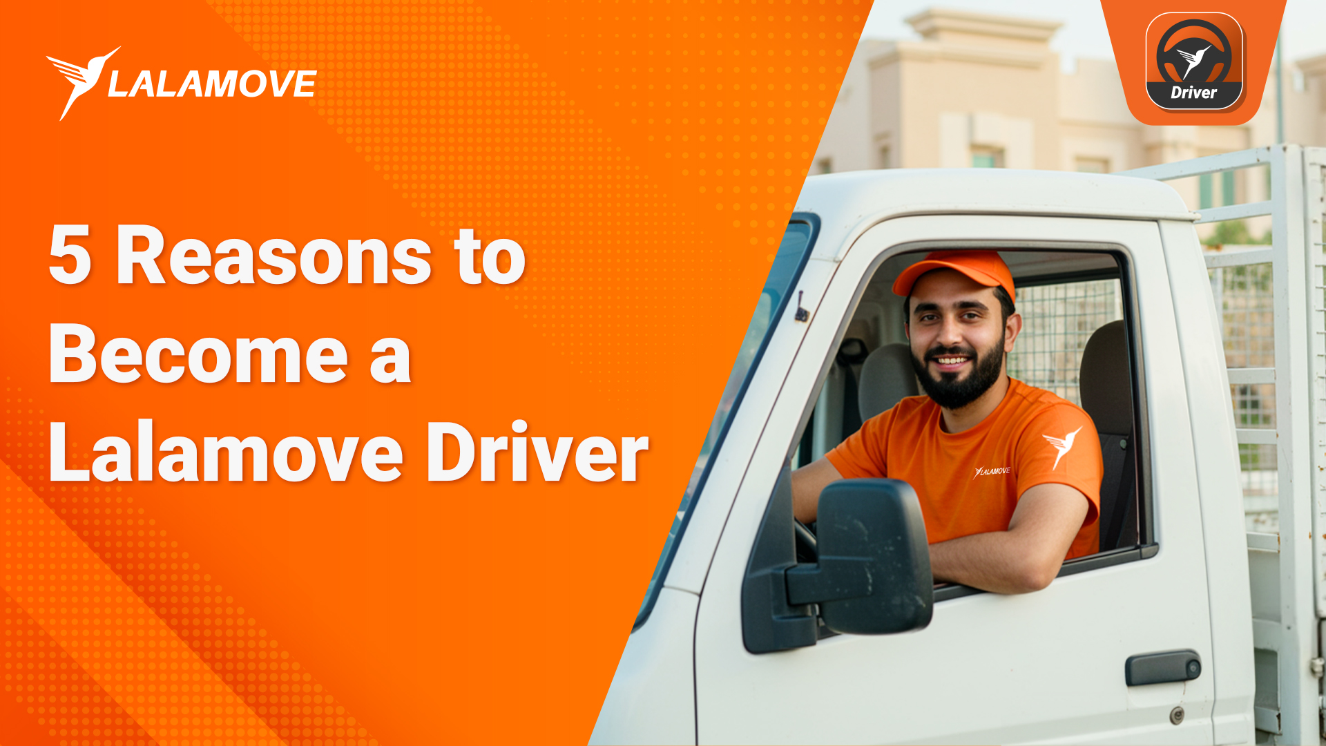 5 Reasons to Become a Lalamove Driver Partner in the UAE