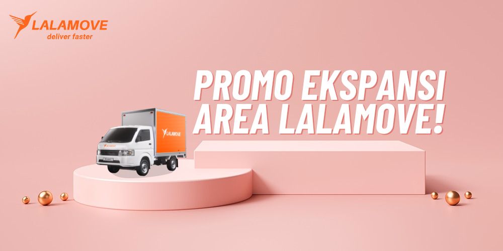 Sukses Ekspansi Area, Lalamove Beri Diskon Khusus Hingga 25%!